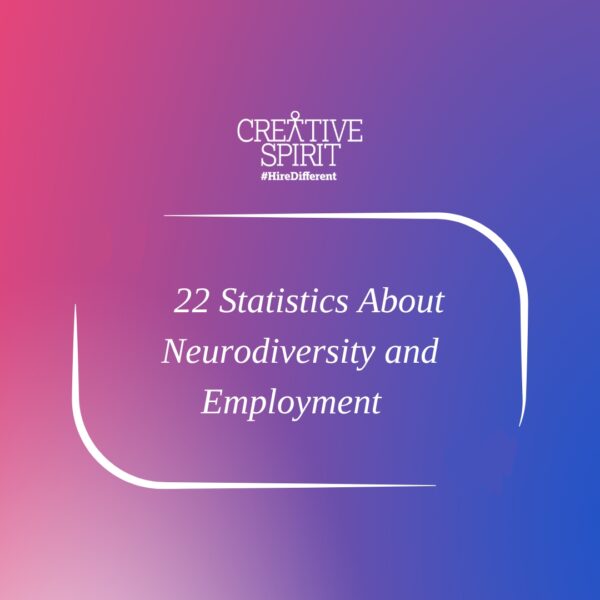 Understanding Neurodiversity and Employment: 22 Key Statistics